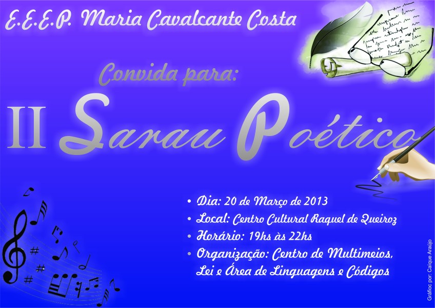 CONVITE - II Sarau da EEEP. Maria Cavalcante Costa - Coordenadoria ...